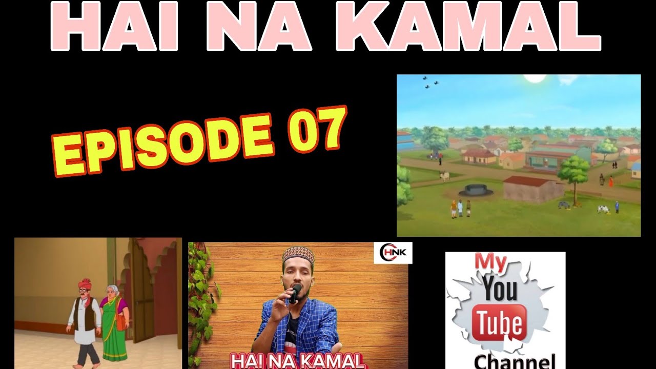HAI NA KAMAL SHOW CARTOON EPISODE 07 - YouTube
