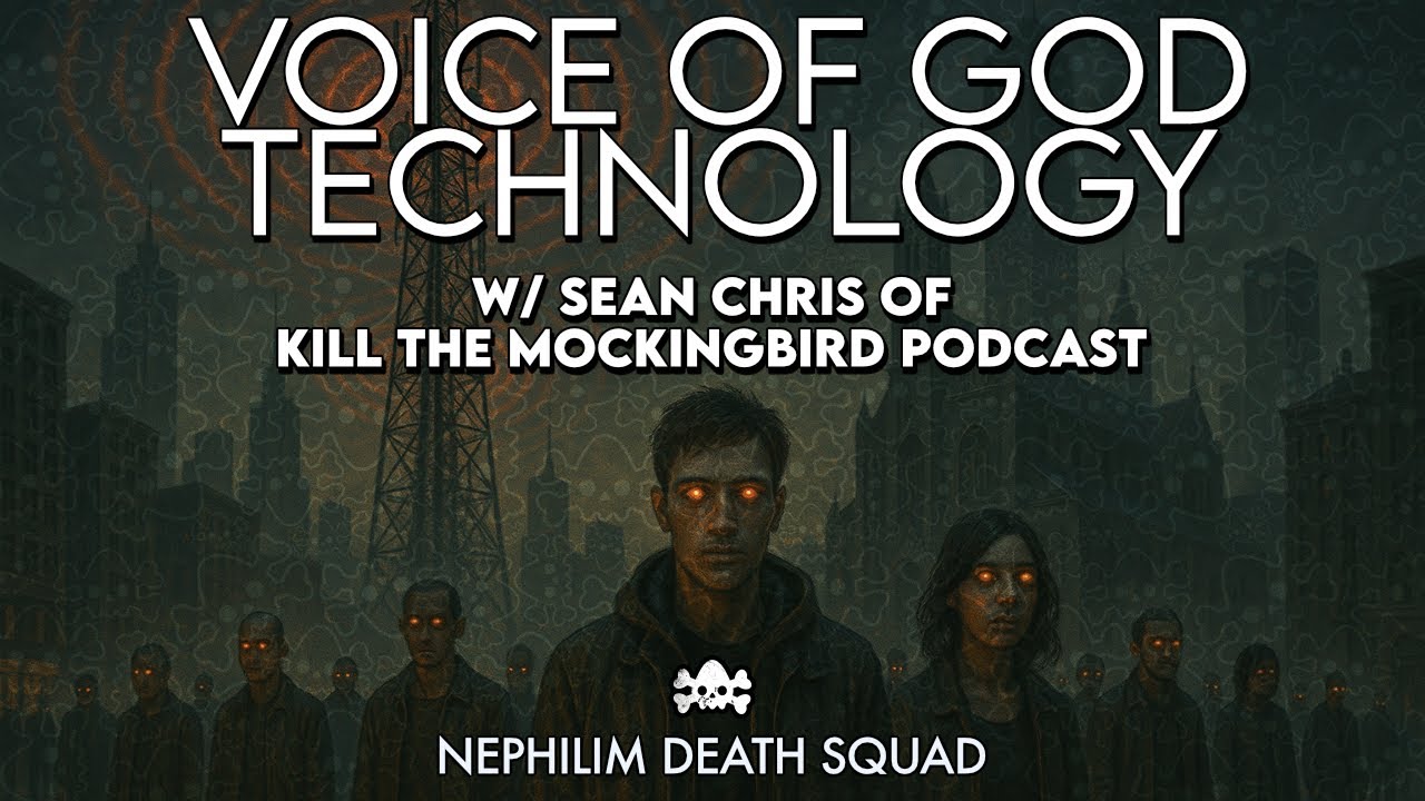 Voice of God Technology w/ Sean Chris of Kill The Mockingbird Podcast ...
