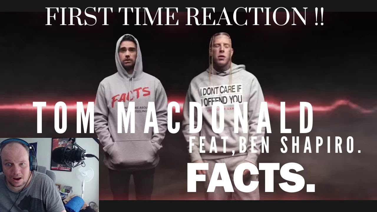 FIRST TIME REACTION TO "Facts" - Tom MacDonald (feat. Ben Shapiro) THIS ...