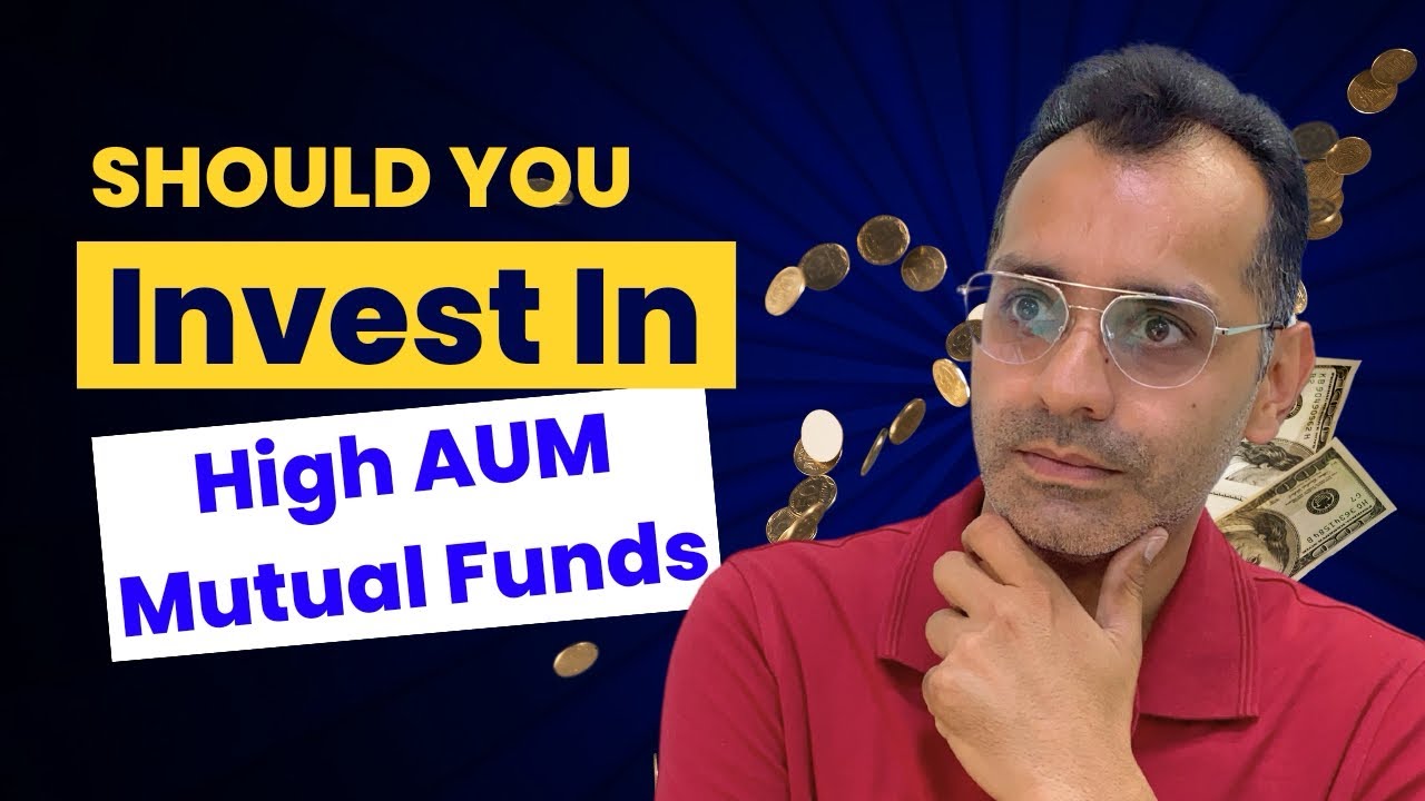 Should you invest in High AUM Mutual Funds? #finance #investing - YouTube