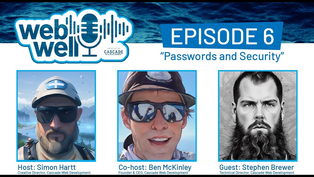The WebWell Podcast, Episode 6 - "Passwords and Security" - YouTube