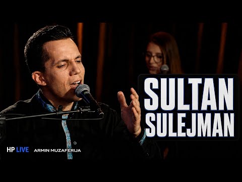 Armin Muzaferija – Sultan Süleyman (Canlı) | HP LIVE Studio 🎤