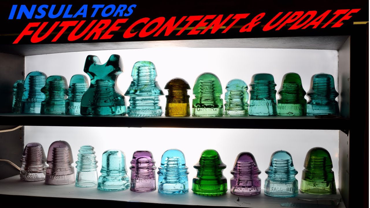 Insulator Collection Update and Future Content - YouTube
