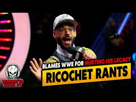 Ricochet BLASTS WWE For Tarnishing His Legacy AND OTHERS Too