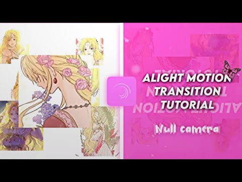 Alight Motion Tutorial || Intro ideas - Null camera - YouTube