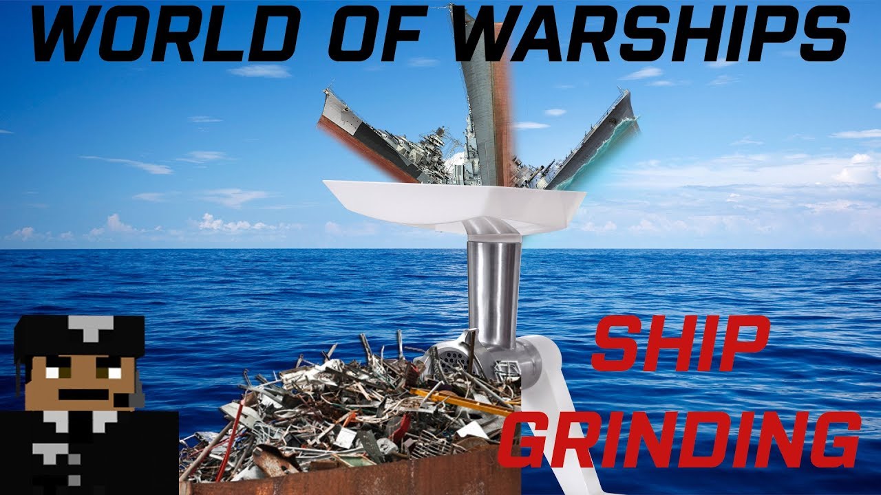 World of Warships: Ship Grinding - YouTube