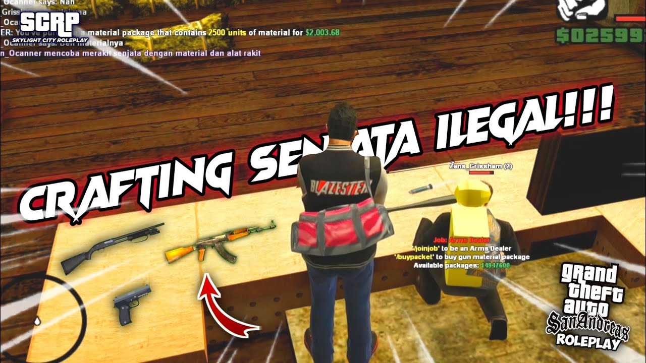 CRAFTING SENJATA ILEGAL !!! WITH @RizkiBLS || GTA SAMP ROLEPLAY [SCRP ...