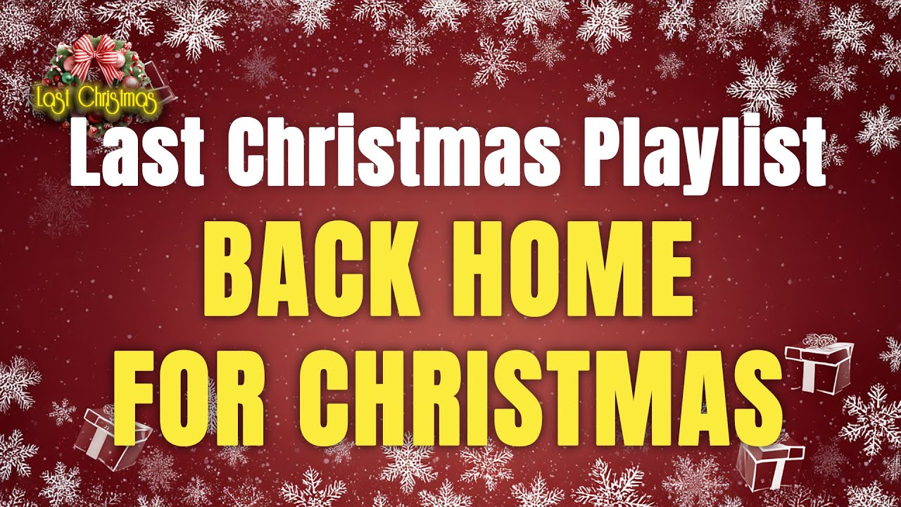 Last Christmas playlist - George Michael, Wham! Back Home for Christmas ...