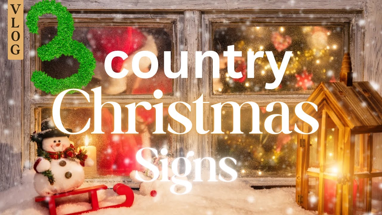 COUNTRY FARMHOUSE CHRISTMAS SIGNS - YouTube