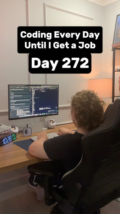 Coding Everyday Until I get a Job: Day 272 #discipline #programming #motivation - YouTube