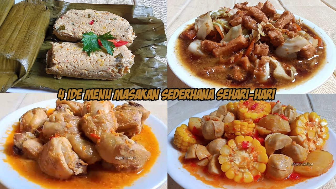 4 MENU MASAKAN SEDERHANA ENAK DAN SIMPEL - YouTube