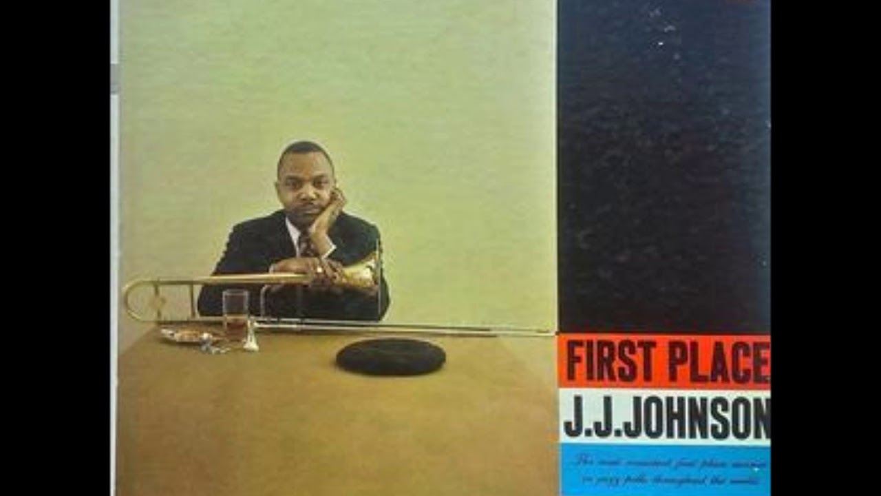 J. J. Johnson - First Place ( Full Album ) - YouTube