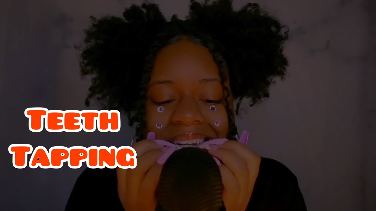 ASMR| Batala’s asmr fast and aggressive only teeth tapping/scratching ...