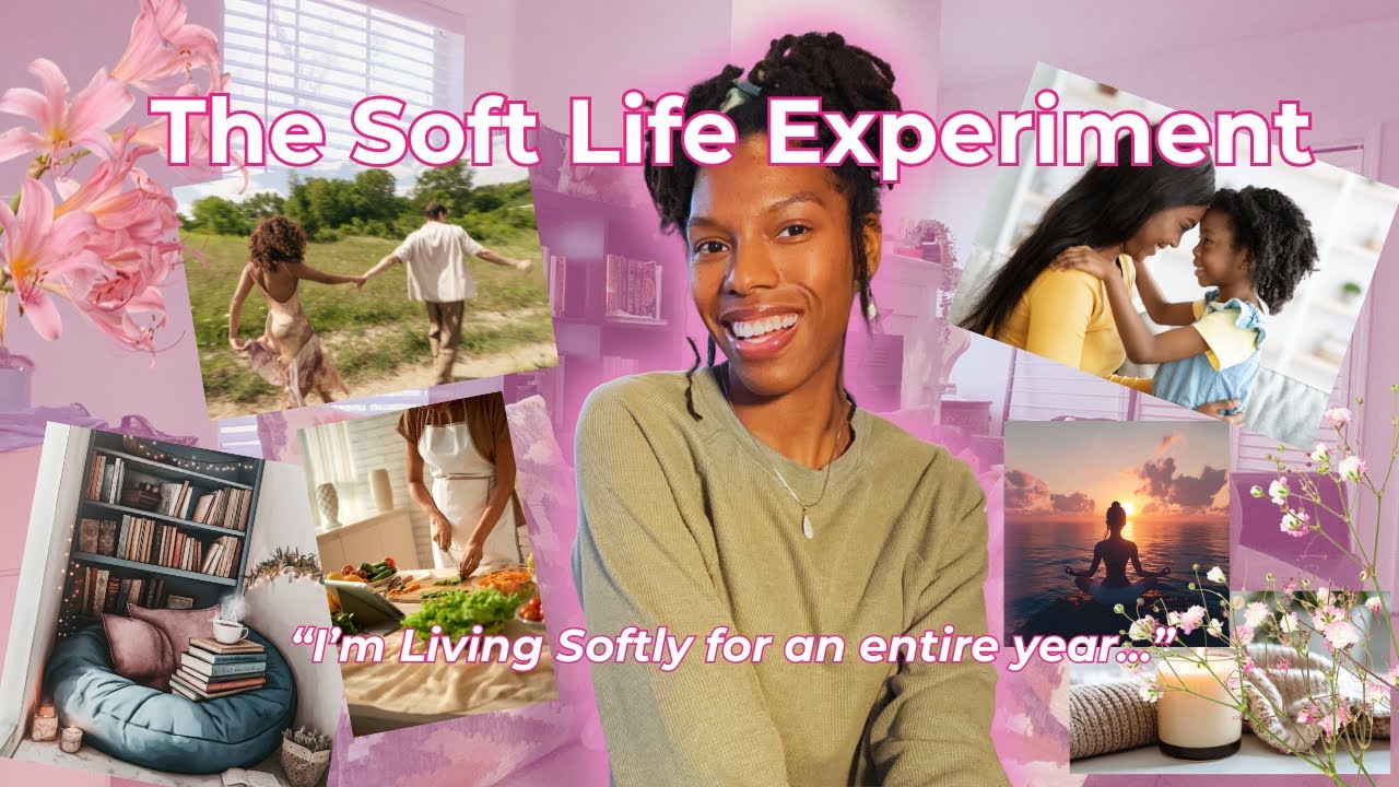 My Soft Life Experiment: A Year of Living Softly in 2026 - YouTube