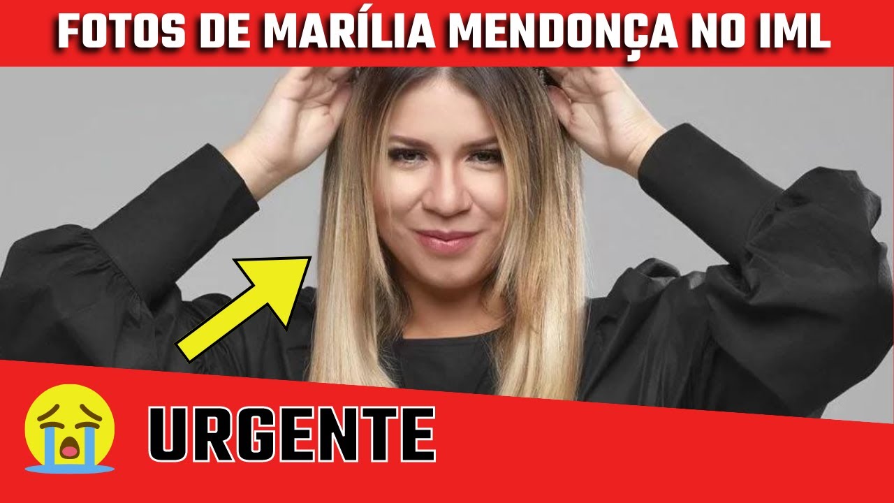 Novas fotos de Marília Mendonça no IML vazam na web | NOTÍCIAS DOS ...
