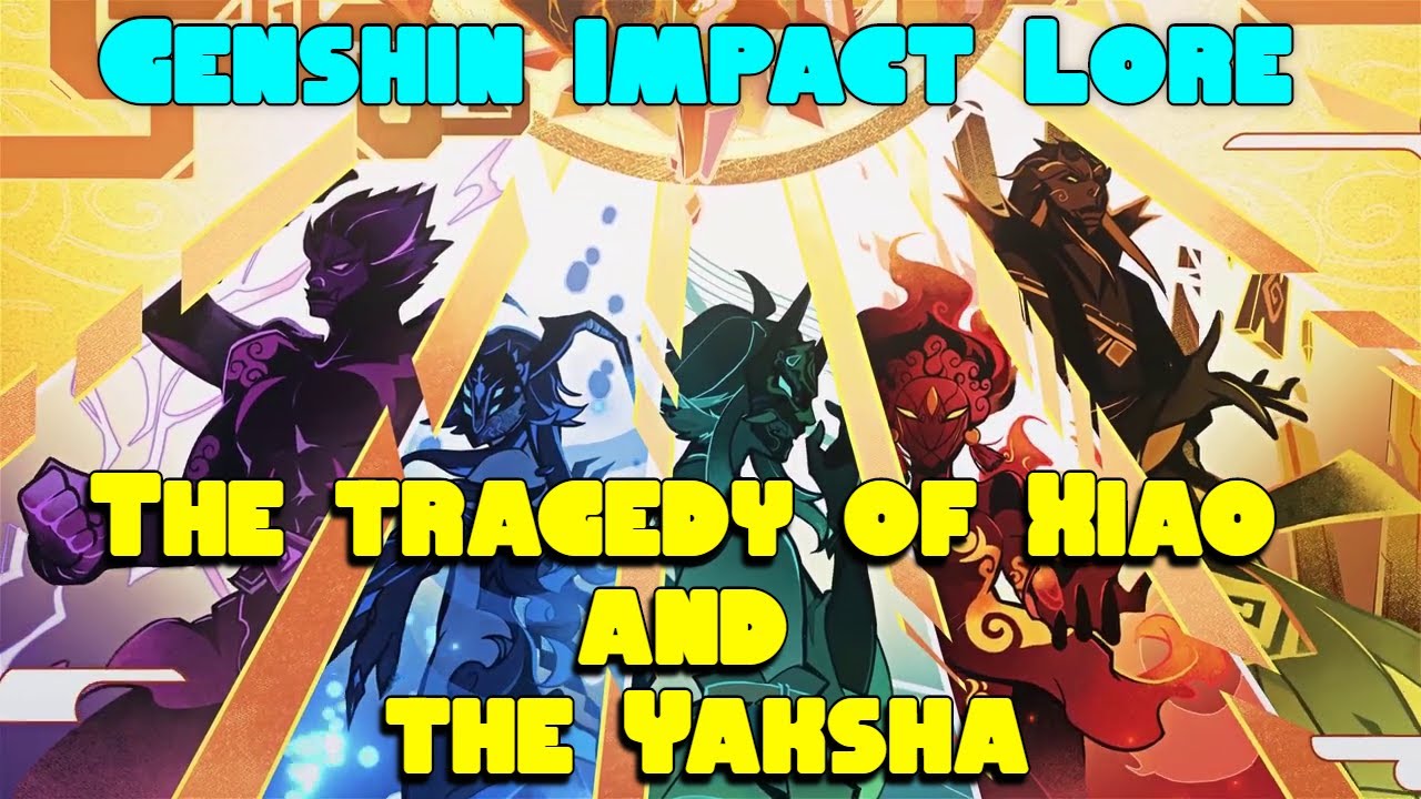 The tragic story of Xiao and the Yaksha - Genshin Impact Lore - YouTube