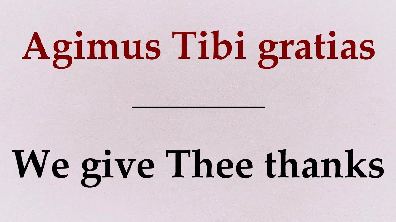 GRACE AFTER MEALS in Latin - YouTube