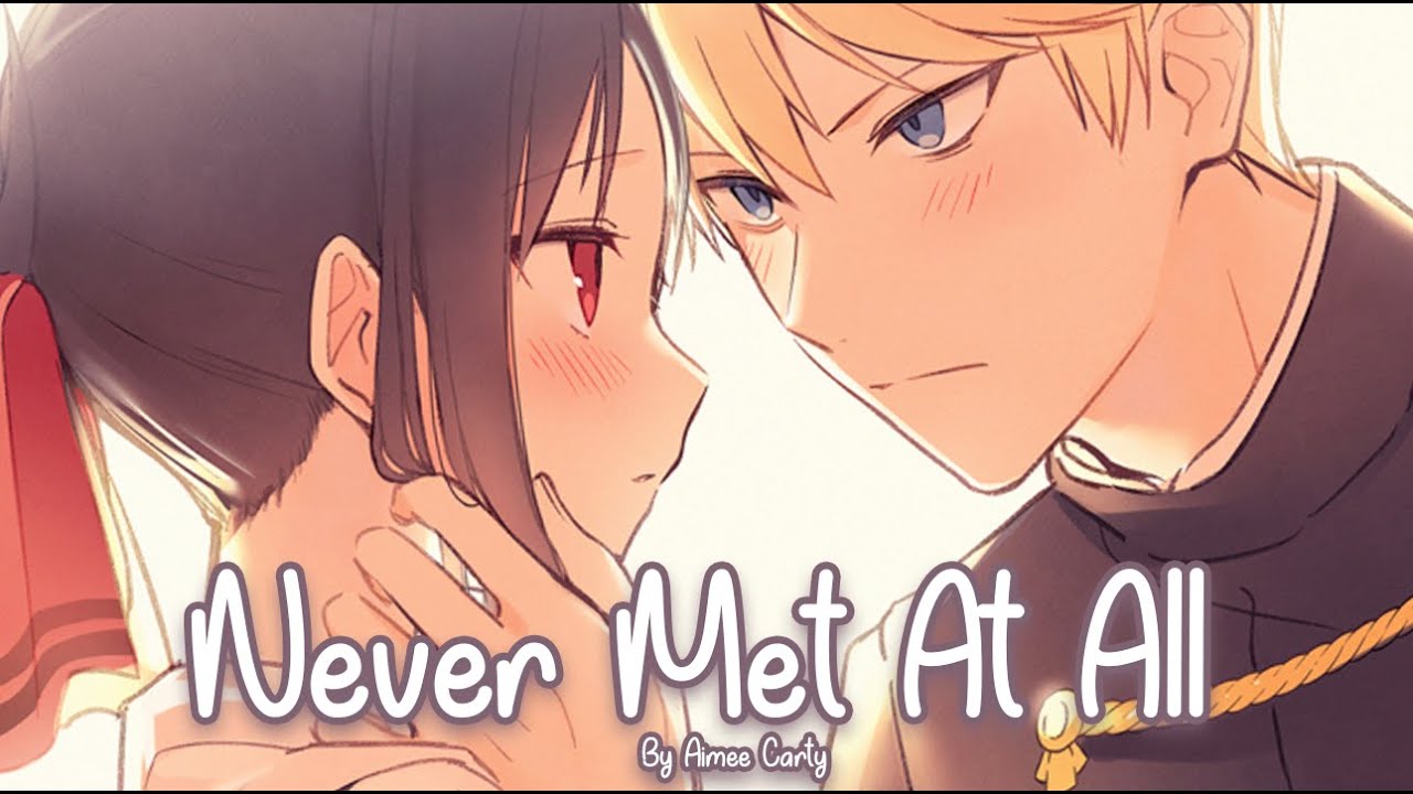 Nightcore - Never Met At All (Aimee Carty) - YouTube