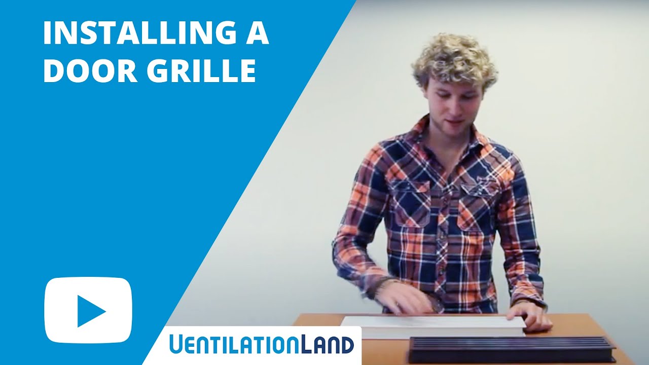 How do I install a DOOR GRILLE? | Ventilationland.co.uk - YouTube