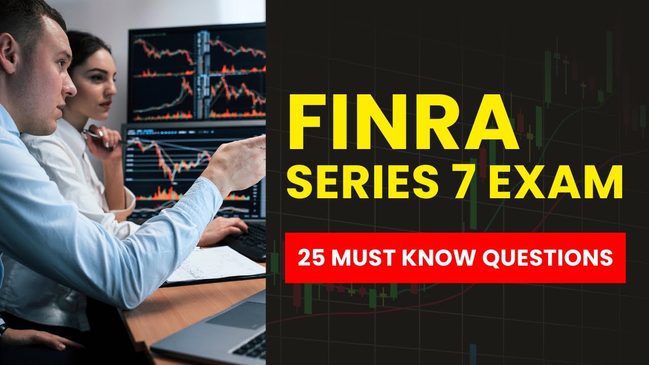 FINRA Series 7 Exam SIE Practice Test, Study Guide & Review 25 Must ...