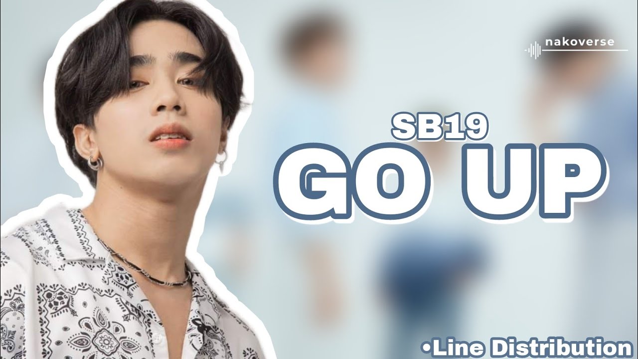 SB19 - GO UP LINE DISTRIBUTION - YouTube