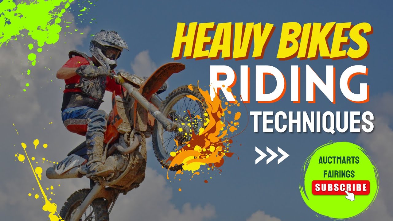Mastering Top Heavy Bike Riding Techniques | Essential Tips & Tricks ...