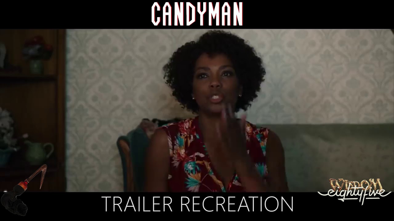 CANDYMAN (2020) "Spoiler Free" Trailer (recreated/mash-up)-NOT OFFICIAL ...