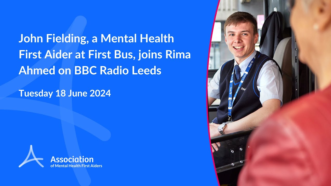 BBC Radio Leeds shares the importance of mental health first aid ...