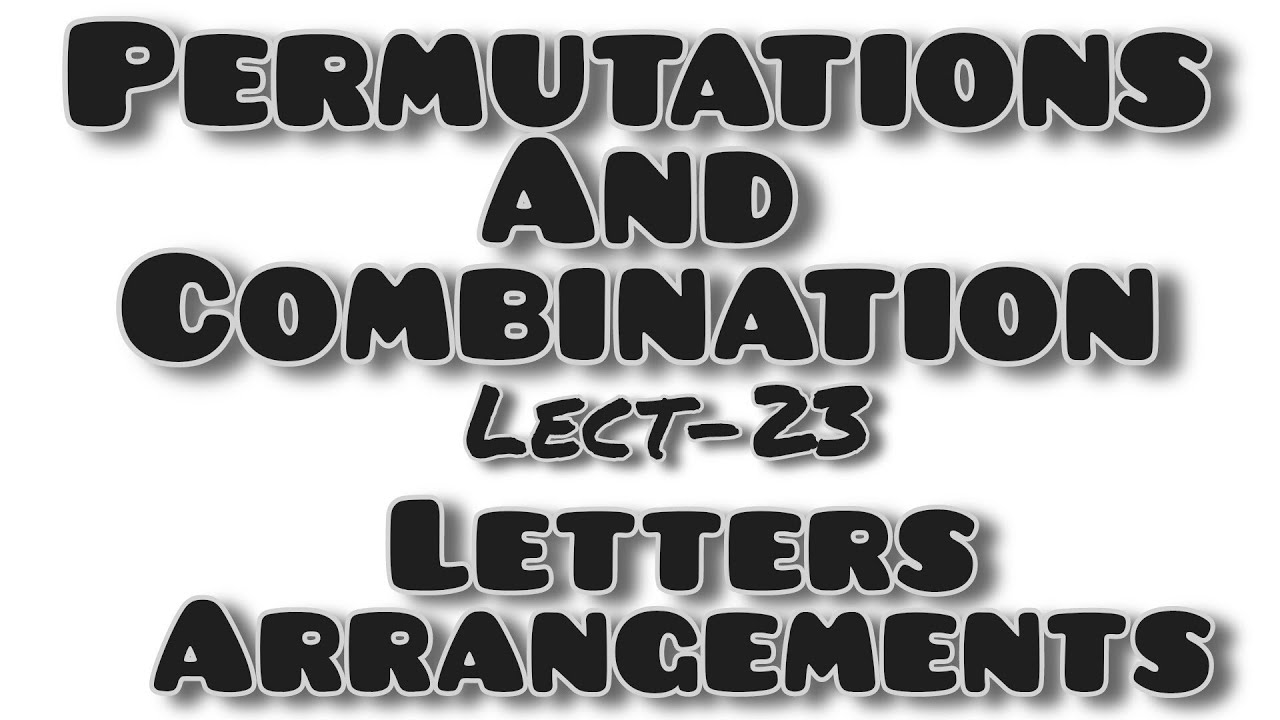L-23 "Arrange the Letters, Unlock the Word!", Permutation And ...