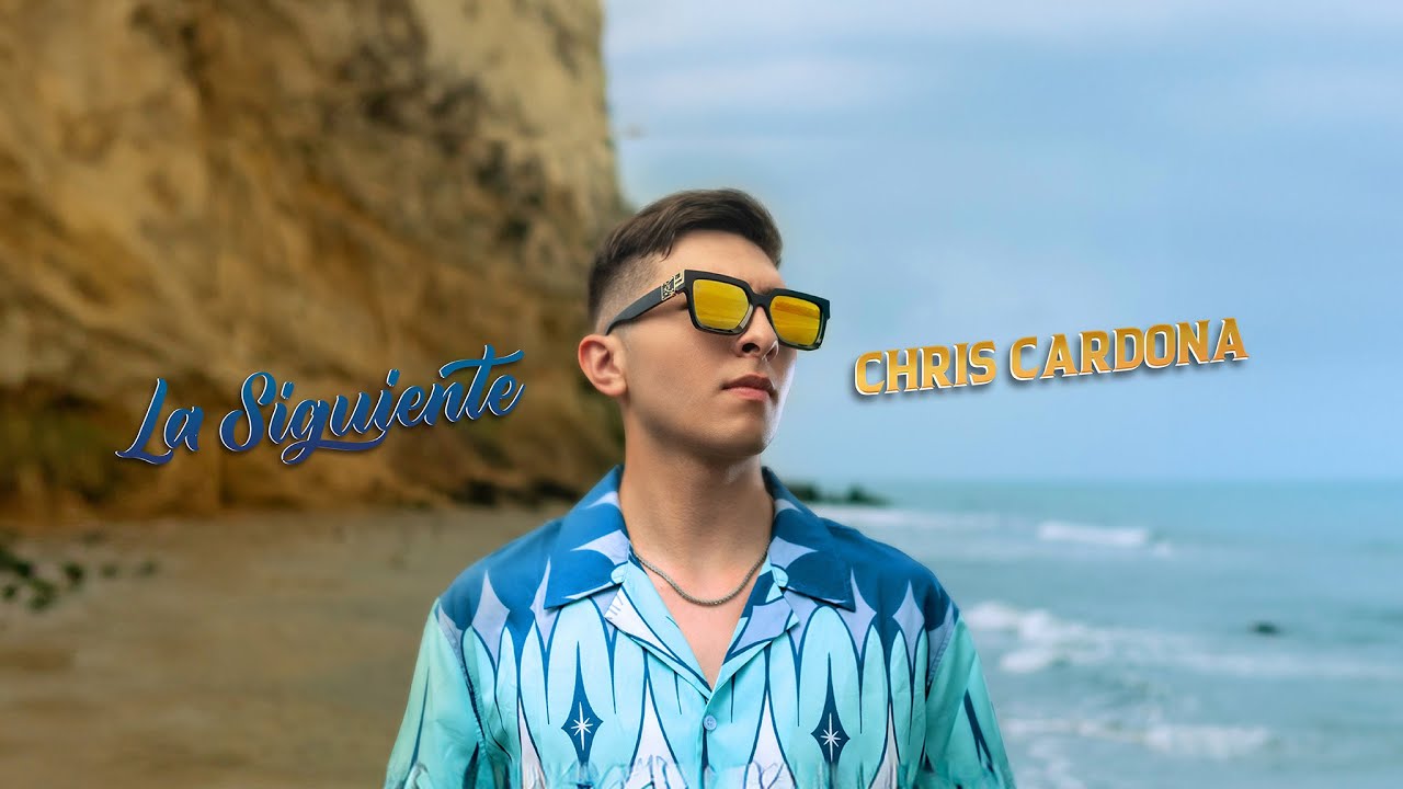 Chris Cardona - La Siguiente (Video Oficial) - YouTube