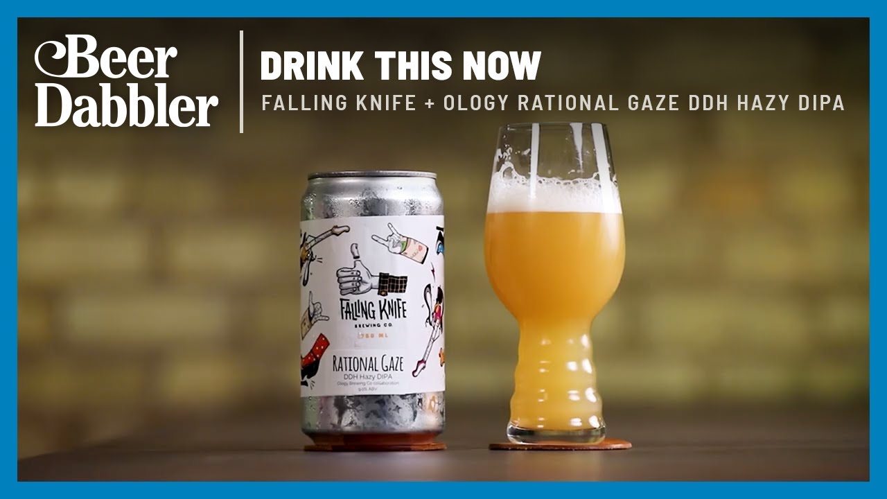 Drink This Now: Falling Knife's Rational Gaze is a boutique hazy that ...