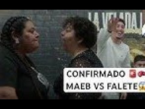 PELEA FAMOSAS LA MAEB VS LA FALETE - YouTube