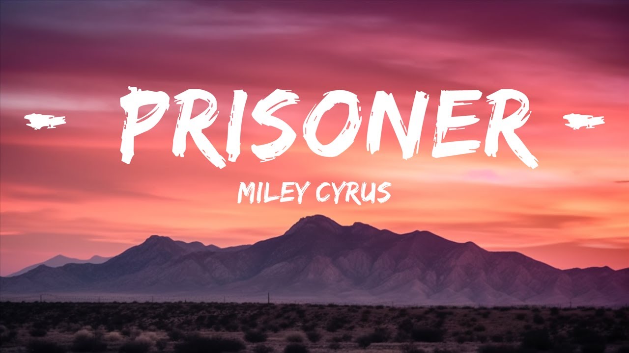 Miley Cyrus - Prisoner (Lyrics) ft. Dua Lipa | All Best Songs ! - YouTube