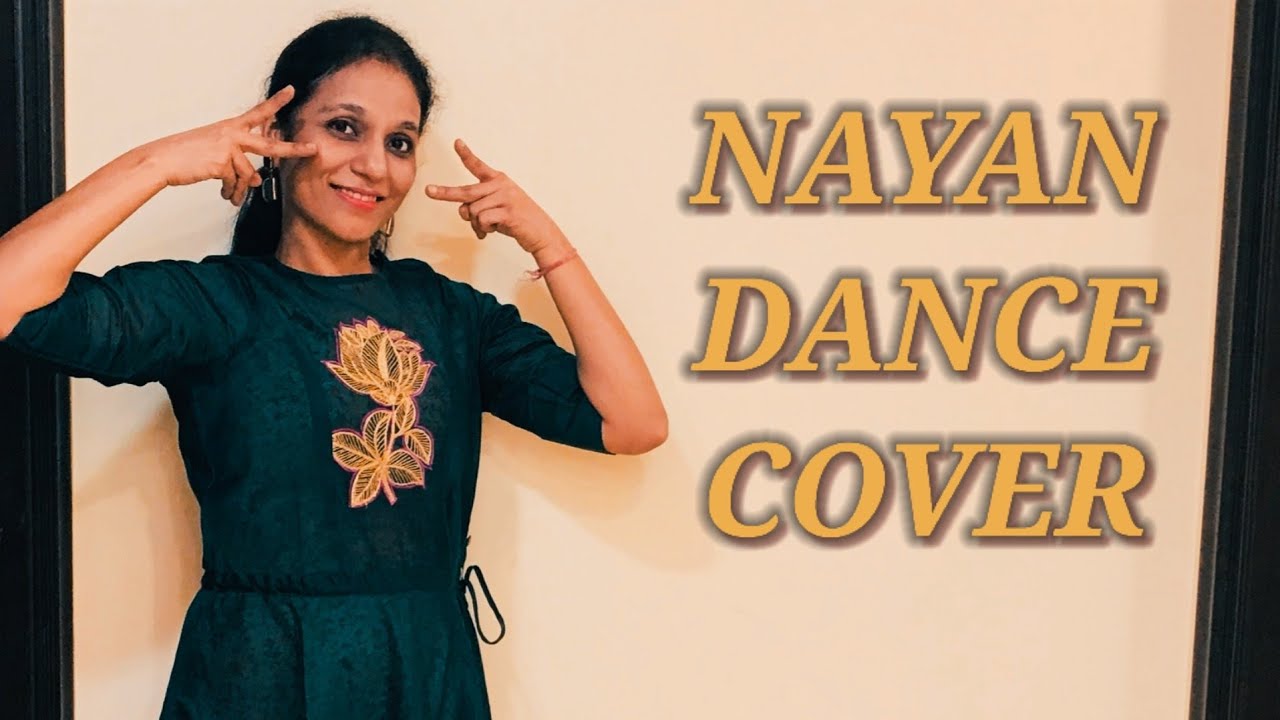 Dance Cover:Nayan | Dhvani Bhanushali | Jubin Nautiyal | Nayan Song ...