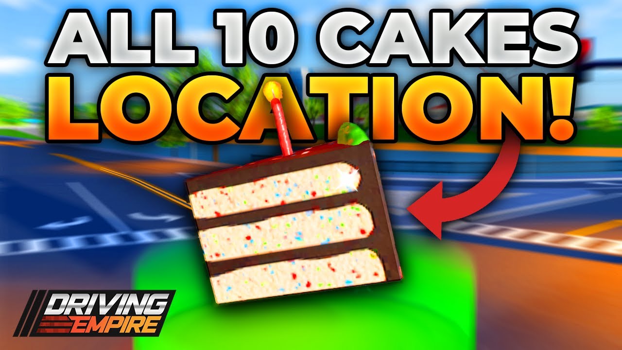 Driving Empire's *5TH BIRTHDAY* All *10 CAKES LOCATION* | Roblox - YouTube