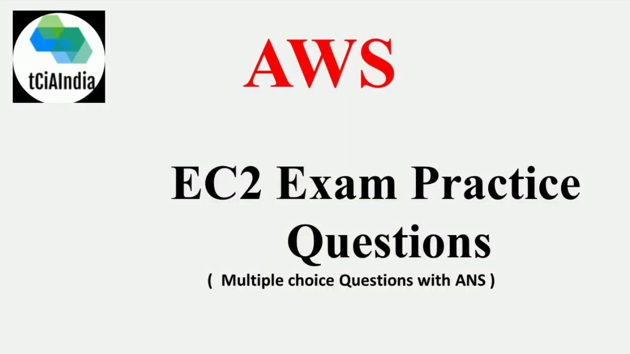 AWS multiple choice questions with answers on EC2 part 4#tciaindia ...
