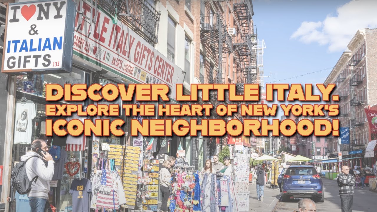 Discover Little Italy: Explore the Heart of New York's Iconic ...