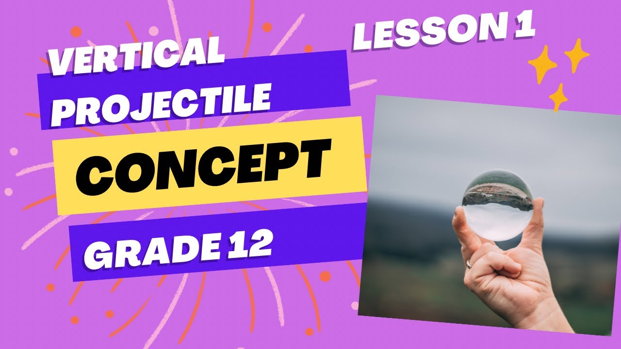 The concept of vertical projectile motion - YouTube