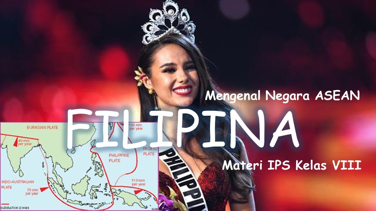 Mengenal Negara ASEAN - FILIPINA - YouTube