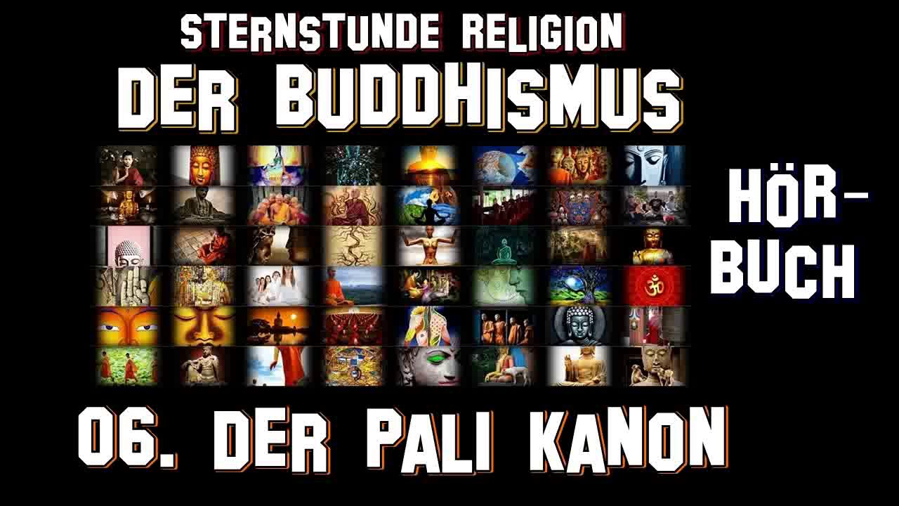 Der Pali Kanon ( Sternstunde Buddhismus 06 Hörbuch ) - YouTube