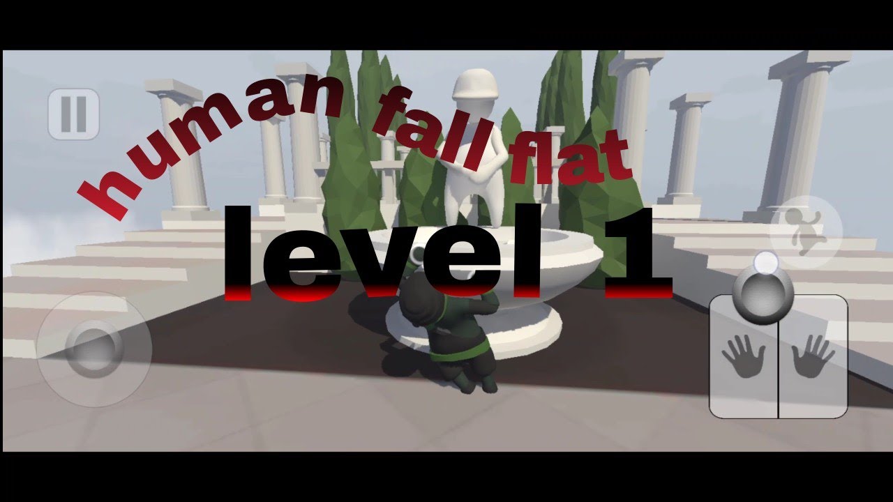 Human fall flat level 1 - YouTube