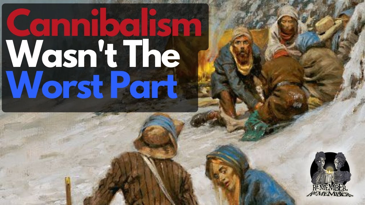 The Death of the Donner Party - Part 2 | Remember Remember History ...