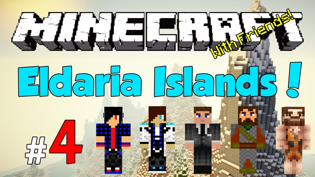 Minecraft: Eldaria Islands V3! Episode 4 - Together Forever [w/ Friends ...