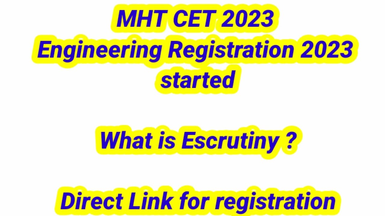 Engineering Cap Round Registration 2023 | What is E scrutiny | MHT CET ...
