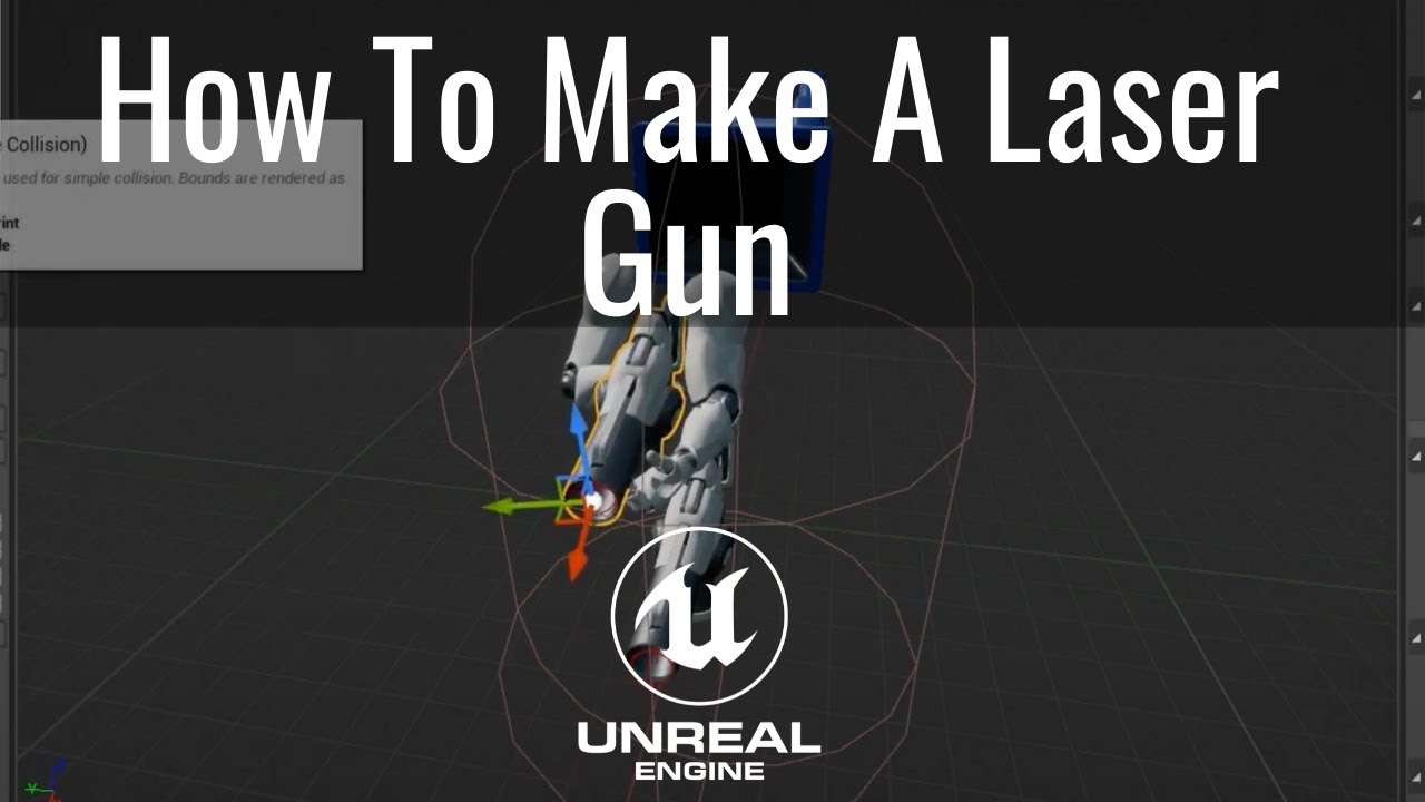 How To Make A Laser Gun In Unreal Part 1 - YouTube