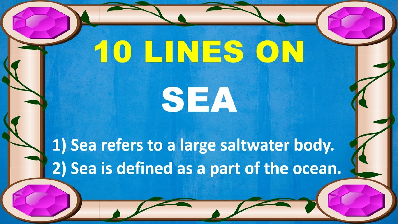 10 Lines on Sea in English | Few Lines about Sea | About Sea in English ...