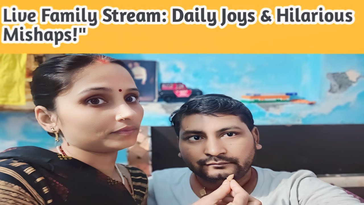 Live Family Stream: Daily Joys & Hilarious Mishaps!"@khushfamvlogs ...
