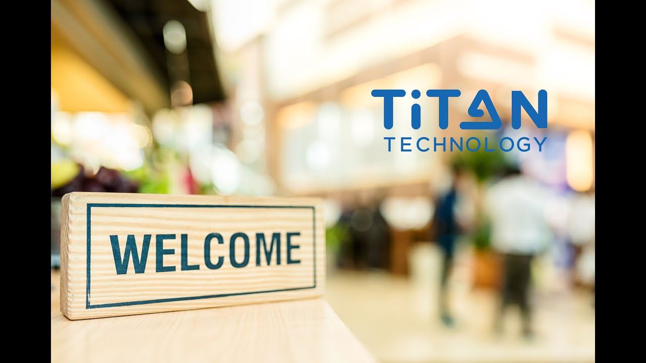 Titan Technology - Your place to be - YouTube