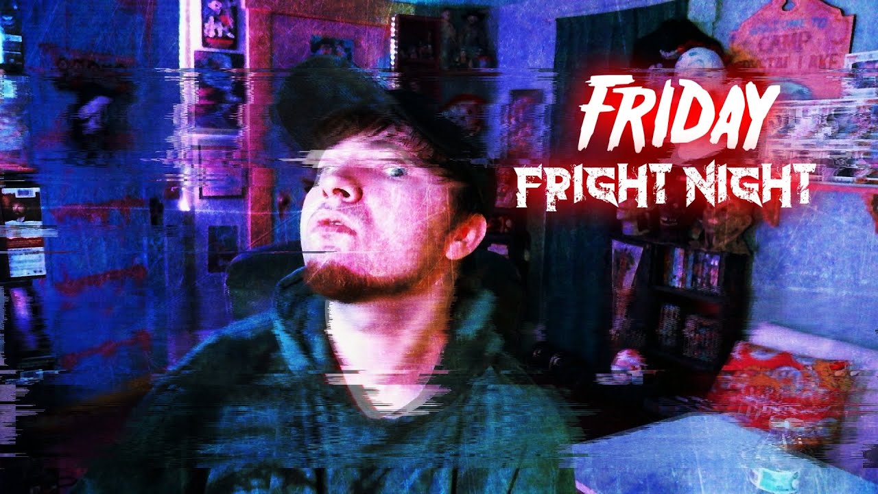 FRIDAY FRIGHT NIGHT ....FRIDAY THE 27TH #FridayFrightNight #Streaming # ...