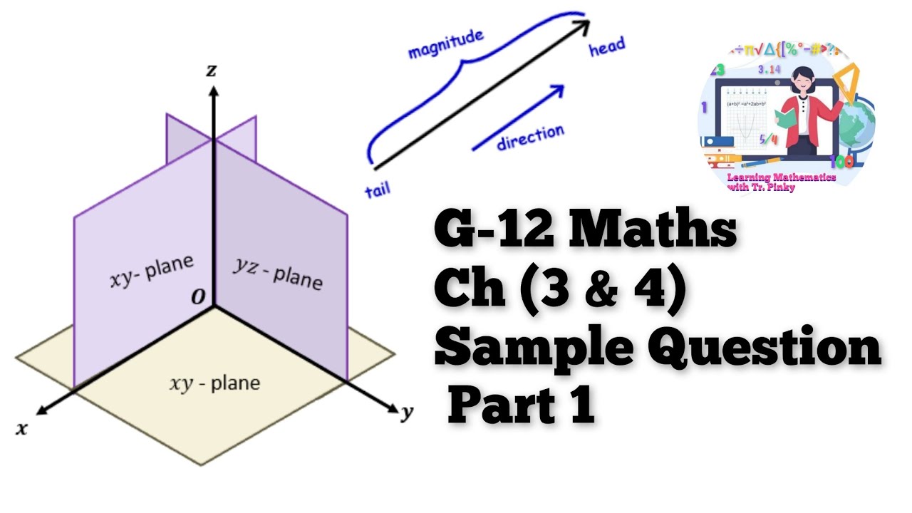 G-12 Maths Ch-3 & Ch-4 Sample Question Part 1 @trpinky - YouTube